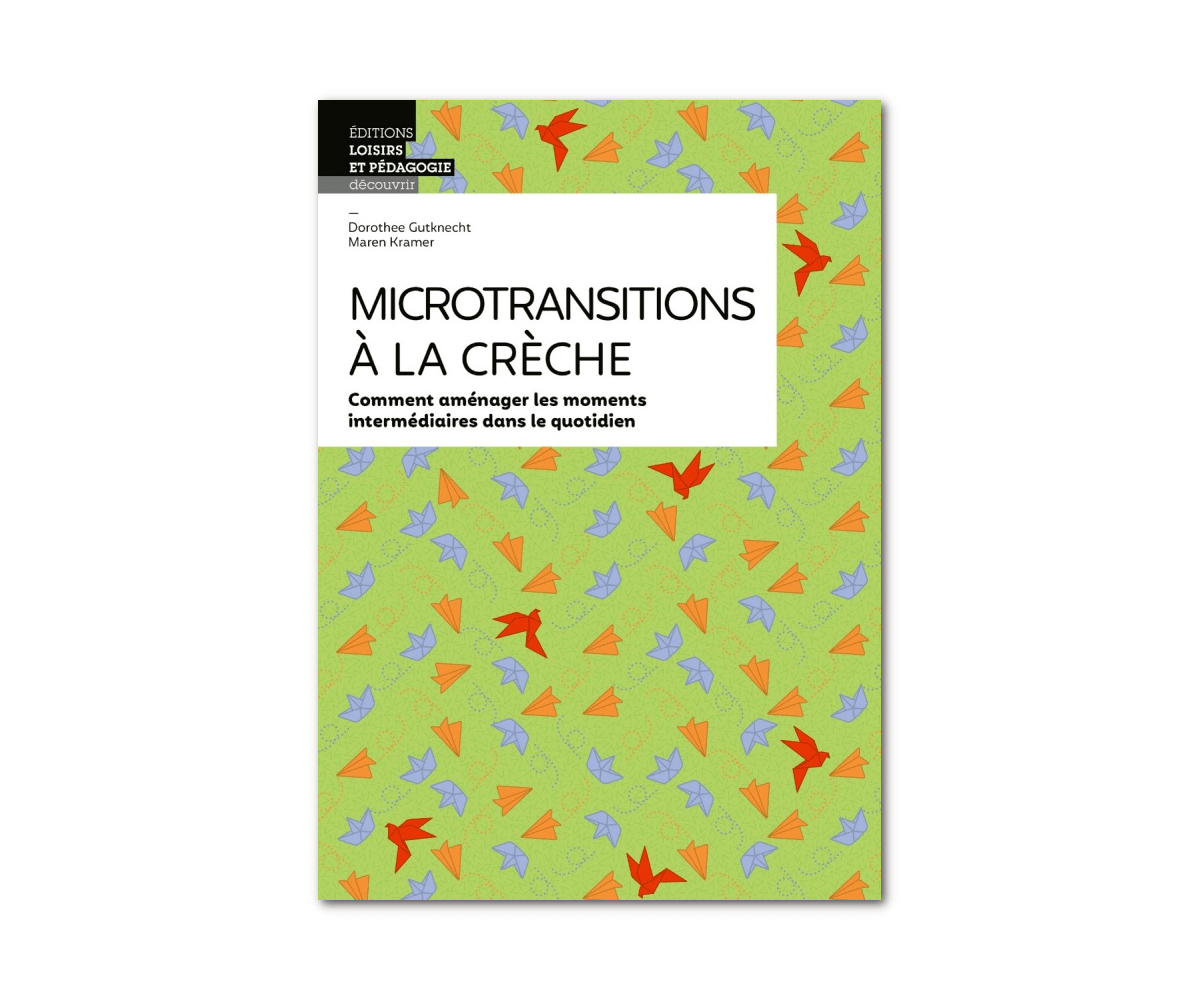 Préscolaire - Les microtransitions à la crèche : comment aménager les ...